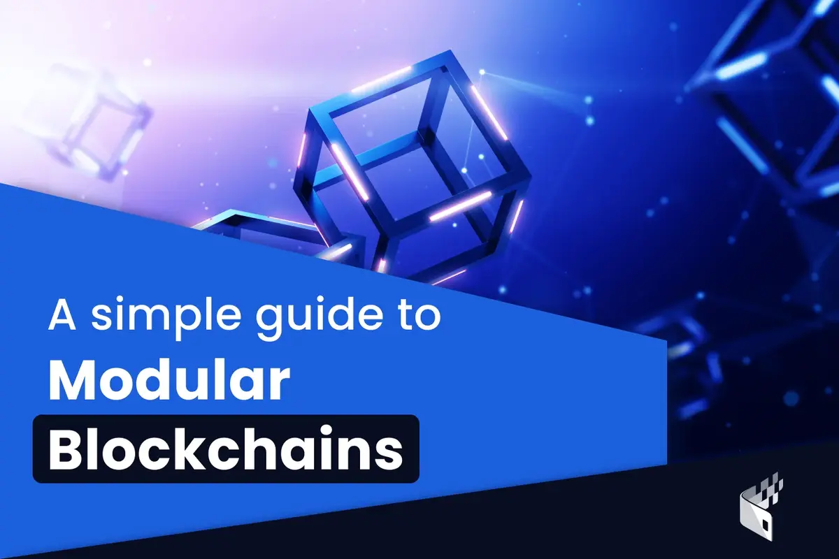 Modular Blockchain: What Is It And How Does It Work? | CoinPayments Media